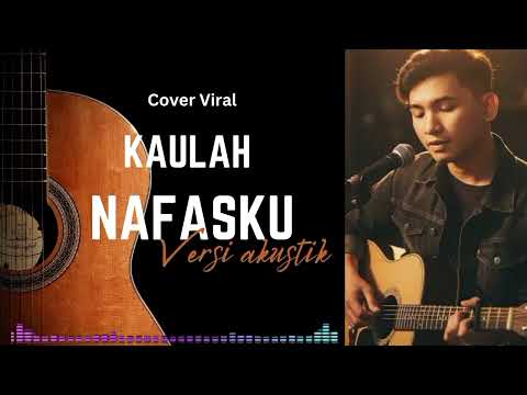 SHIFTER - KAULAH NAFASKU | COVER VIRAL | VERSI AKUSTIK 