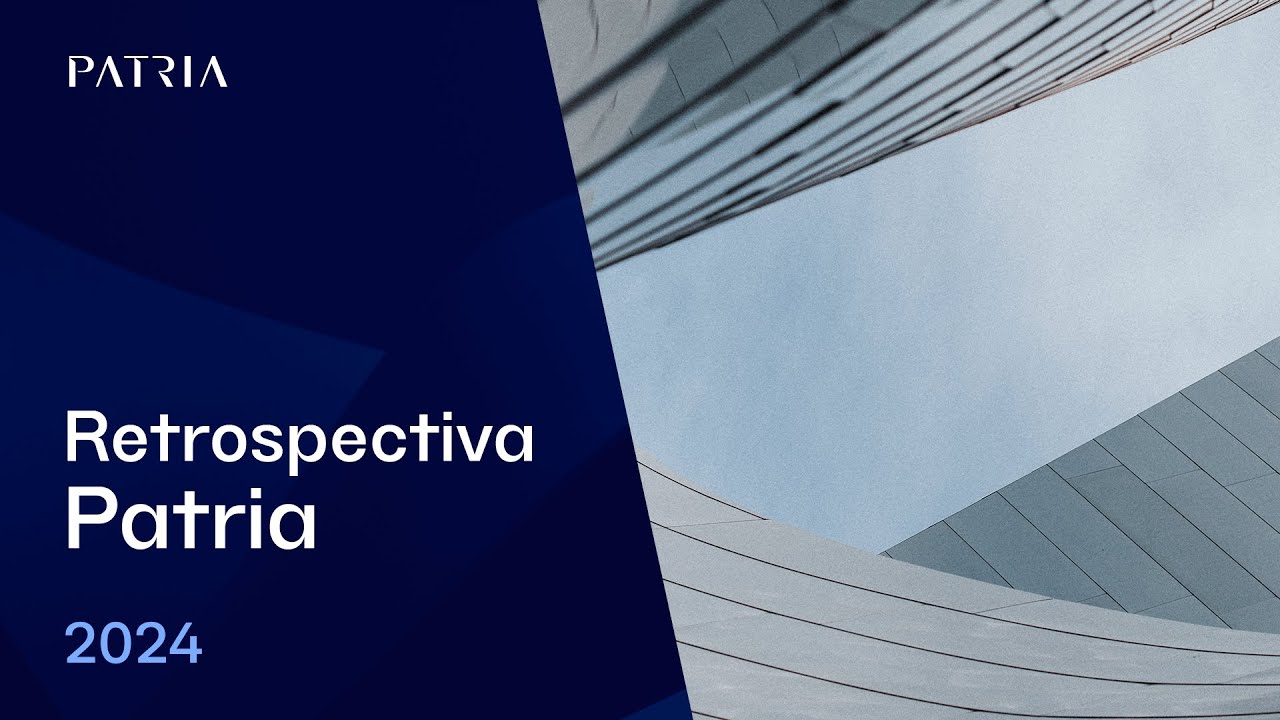 Retrospectiva 2024 | Patria Investments - YouTube