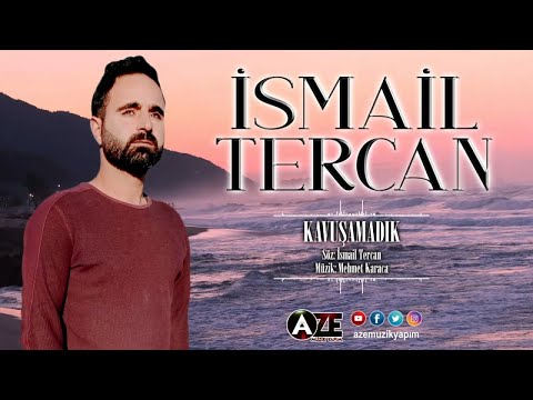 İsmail Tercan - Kavuşamadık