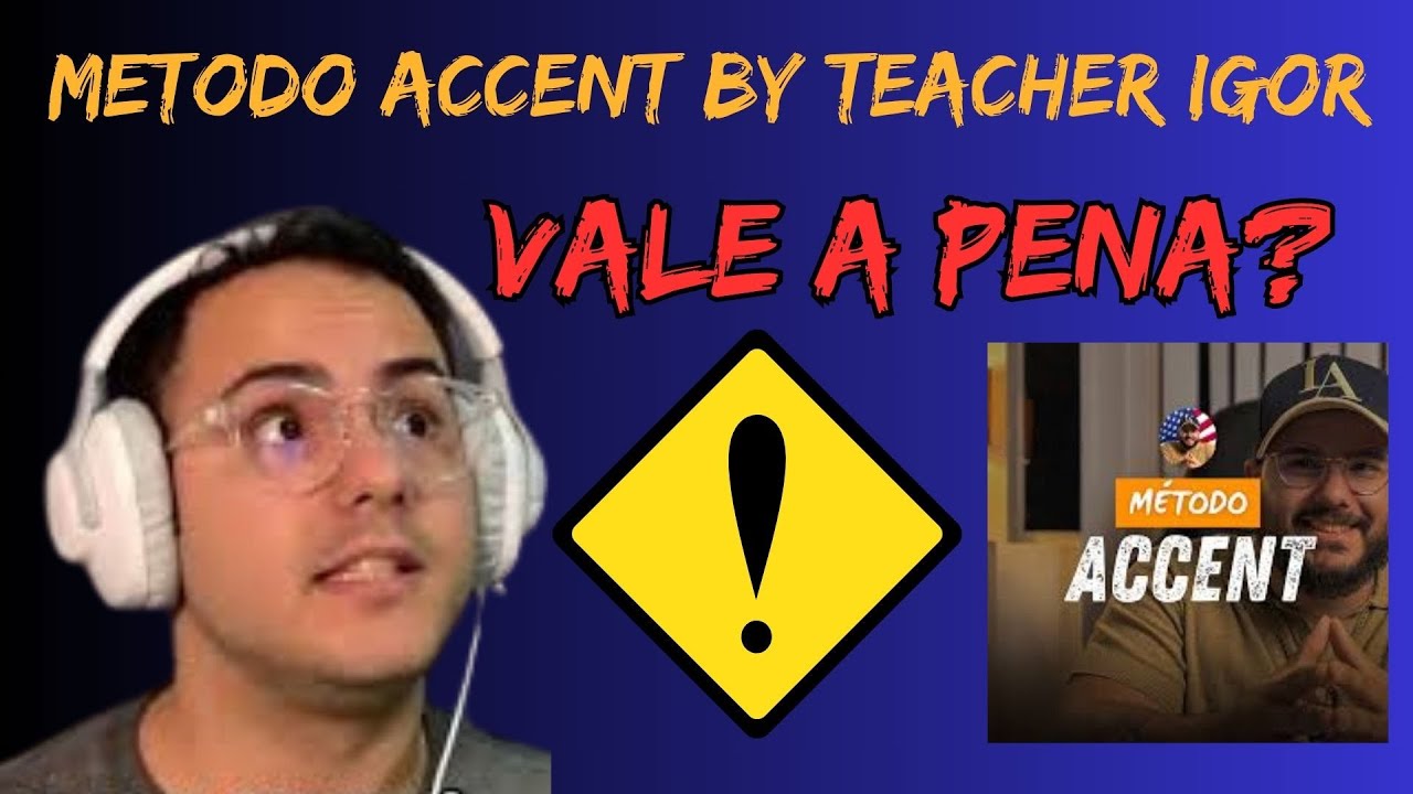 Método accent by teacher igor!! É BOM? VALE A PENA? (Opinião sincera) - YouTube