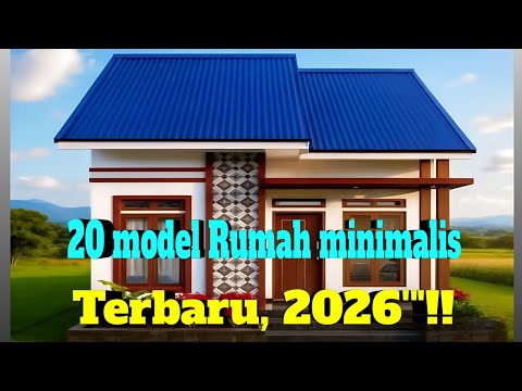 20 model Rumah minimalis Terbaru, 2026\