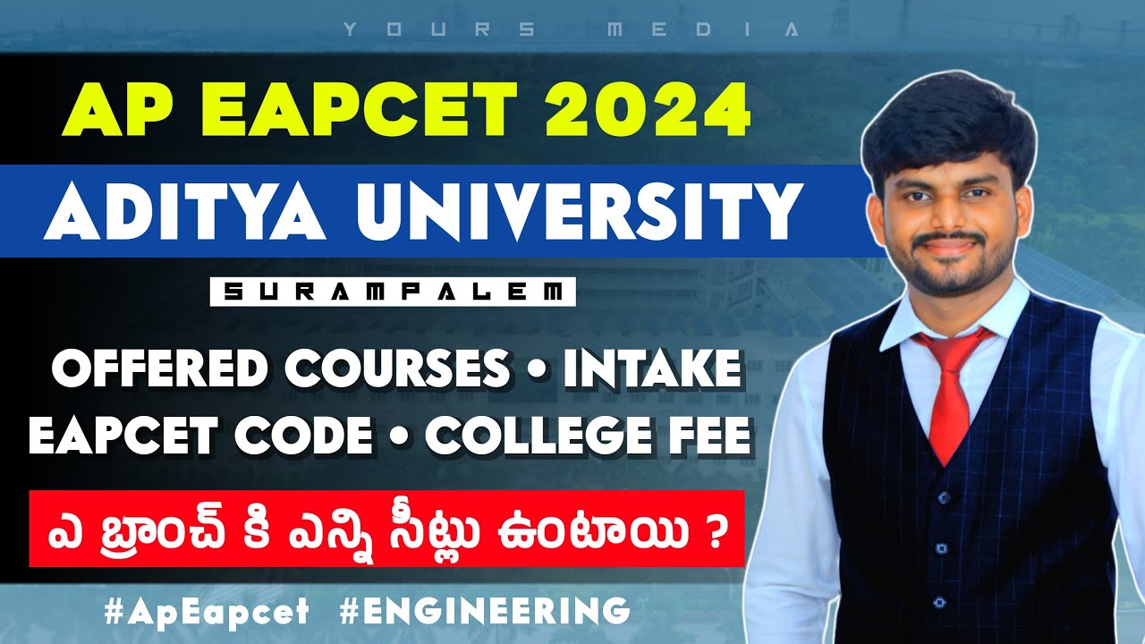 Aditya University Surampalem | Offered Courses | Intake | Ap Eapcet ...