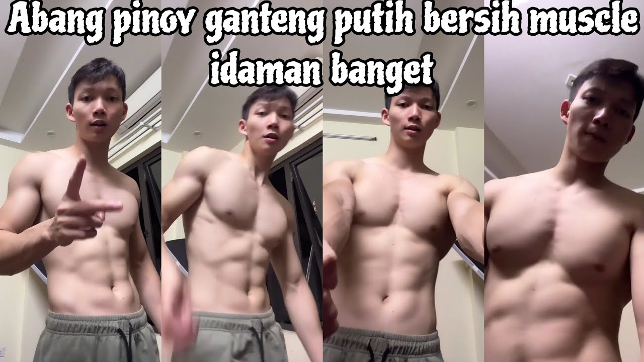 Abang pinoy ganteng putih bersih muscle idaman banget - YouTube