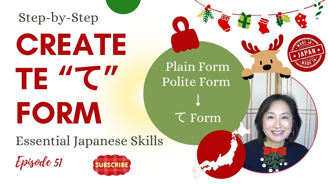 Episode 51: How to Create the Te-Form: Step-by-Step Guide for Japanese ...