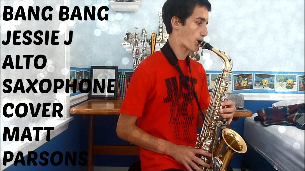 Jessie J Bang Bang Cover Alto Saxophone YouTube jessie-j-bang-bang-cover-alto-saxophone-youtube