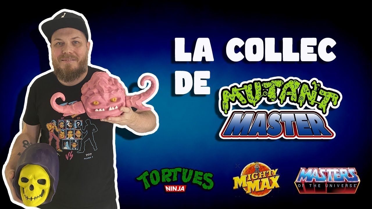La collection de Mutant Master - YouTube