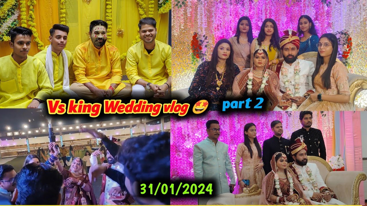 VS KING WEDDING VLOG || Wedding vlog of Vs King | Wedding vlog| Part 2 | 2024 | Family vlog ...