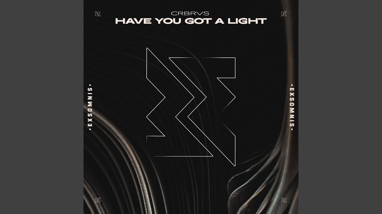 Have You Got a Light - YouTube