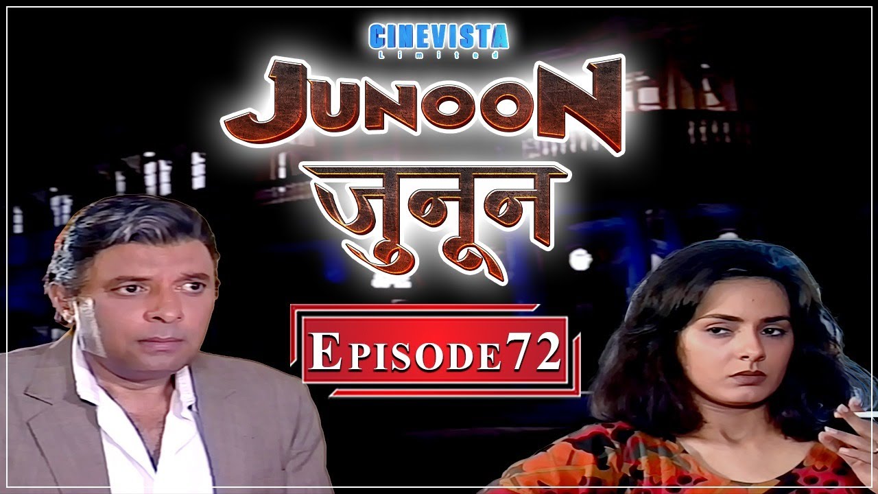 Junoon | Episode 72 | Family TV Series | Family Tv Serial | Family Tv ...