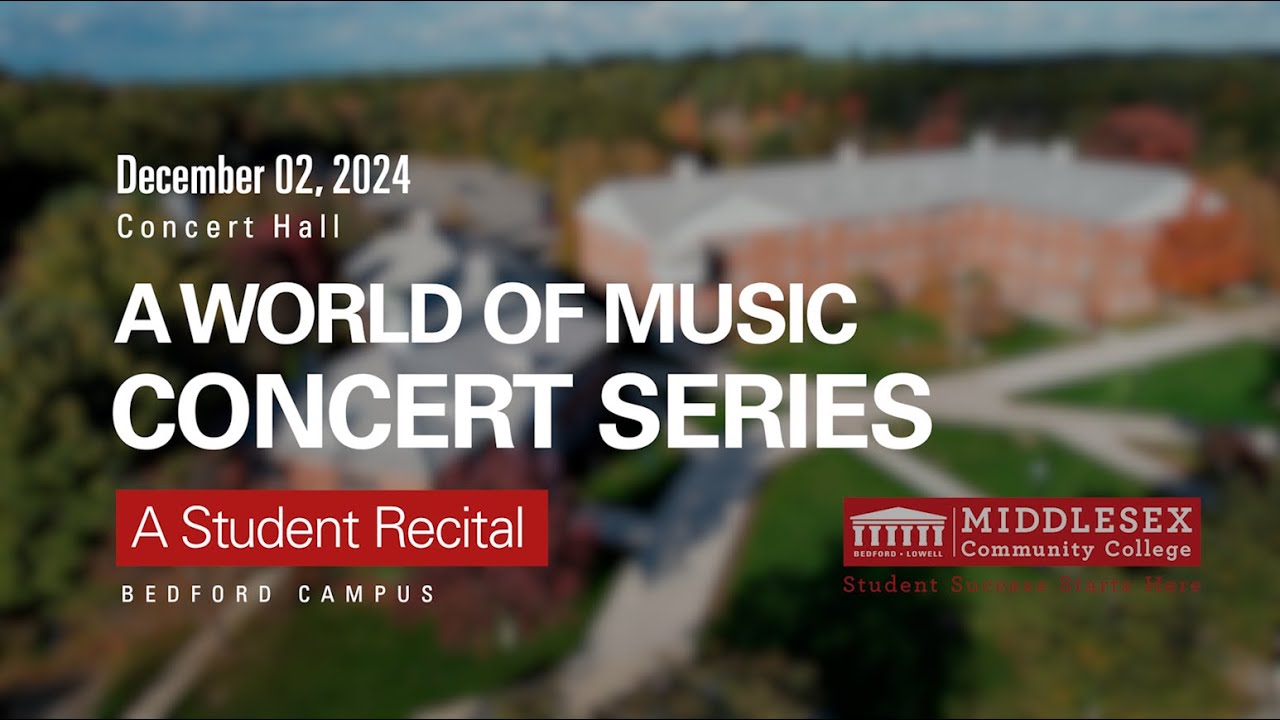 MCC A World of Music Concert Series: Student Recital - December 2, 2024 ...