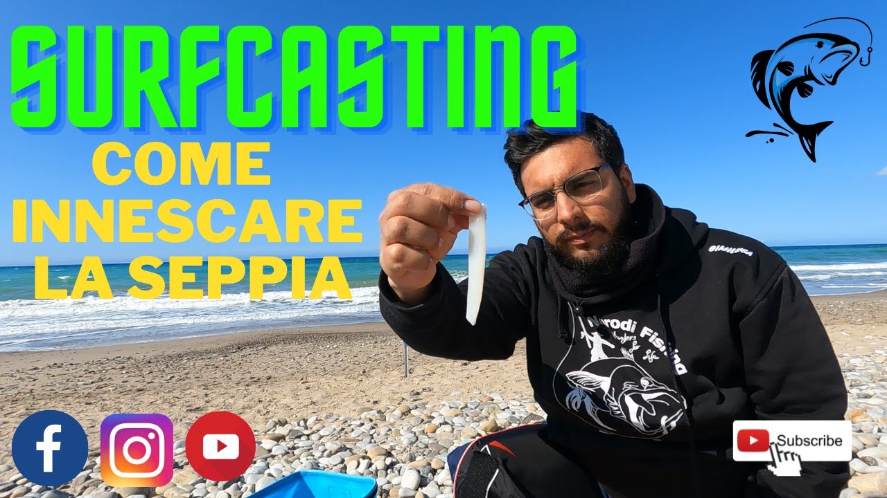 SURFCASTING: COME INNESCARE LA SEPPIA PER LA SPIGOLA - YouTube
