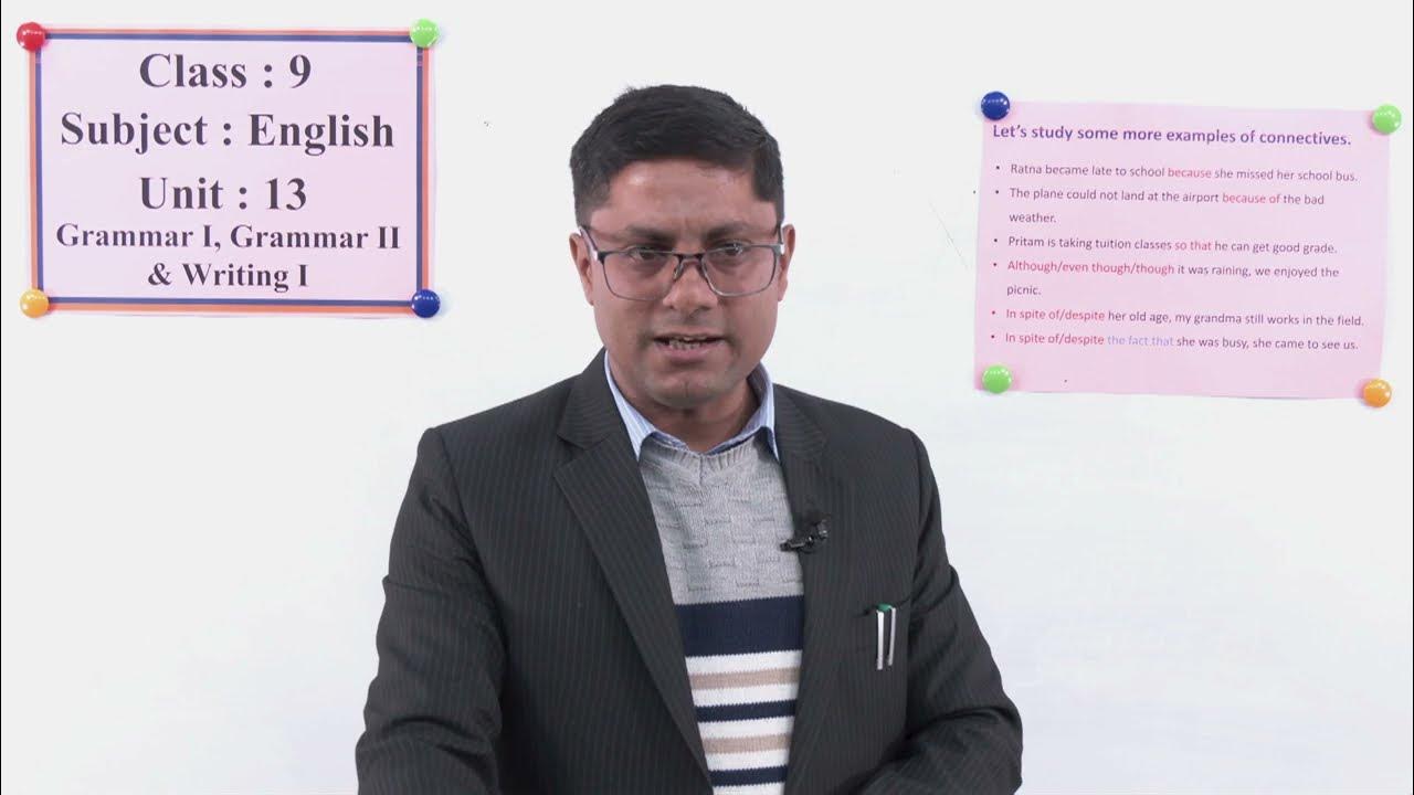 64 Class 9 English Unit 13 Grammar I, Grammar II and Writing I - YouTube