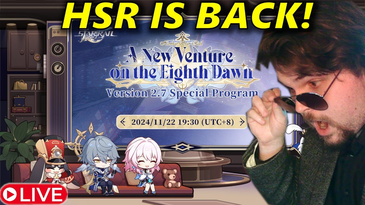 HSR IS BACK | Will They Cook? | 2.7 Special Program LIVE REACT | Honkai ...