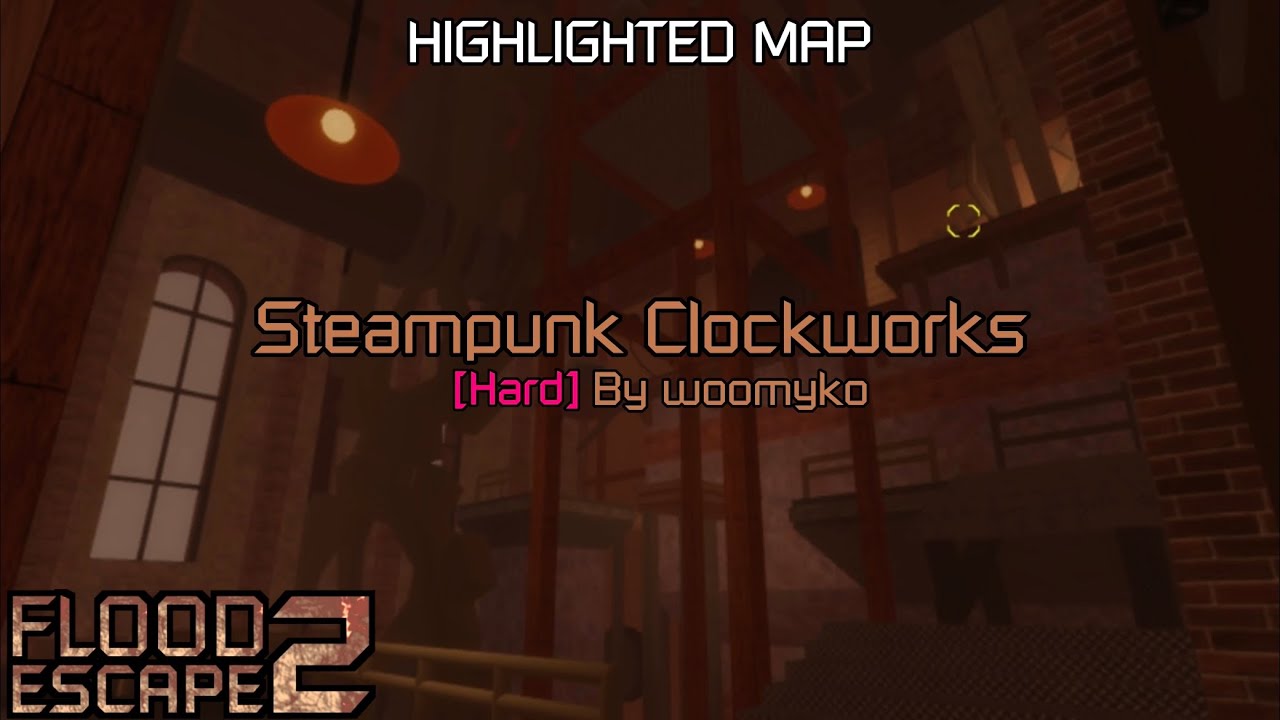 Roblox: (+HIGHLIGHTED MAP) Steampunk Clockworks [Hard] | FE2CM Auto ...
