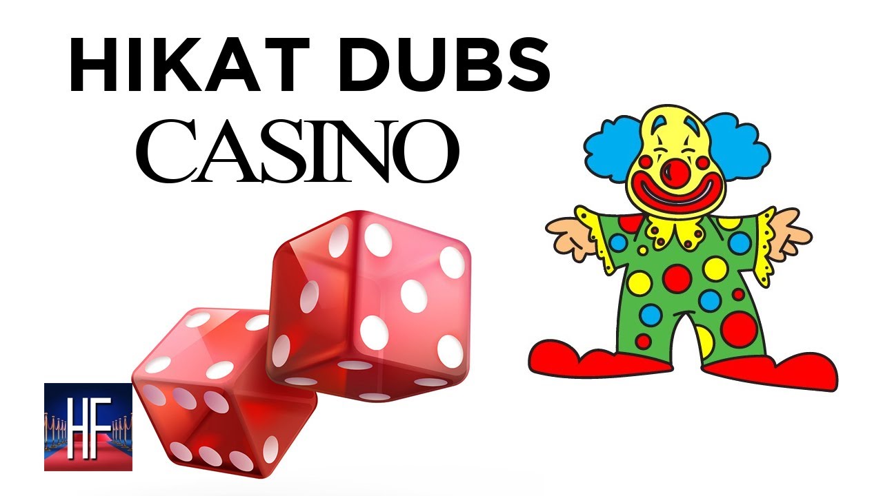 🤡 🎲 Hikat Dubs CASINO 🎲 🌵 - YouTube