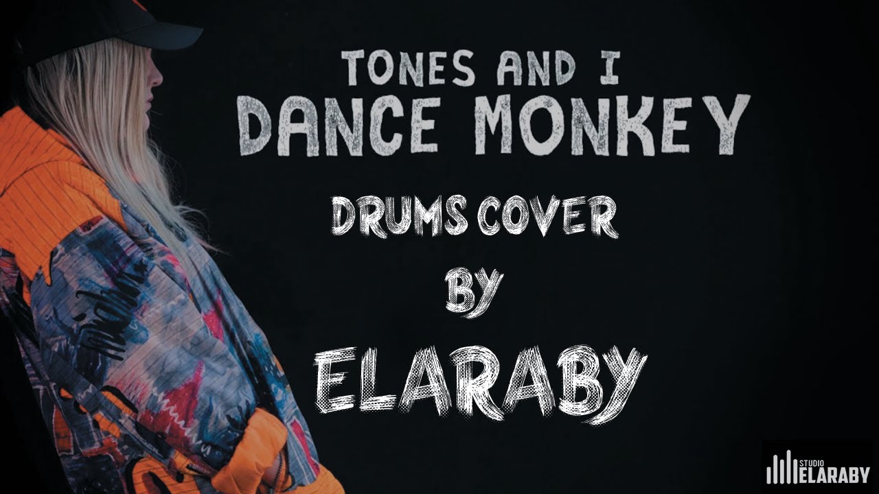 Tones And I - Dance Monkey drums cover A-elaraby - YouTube