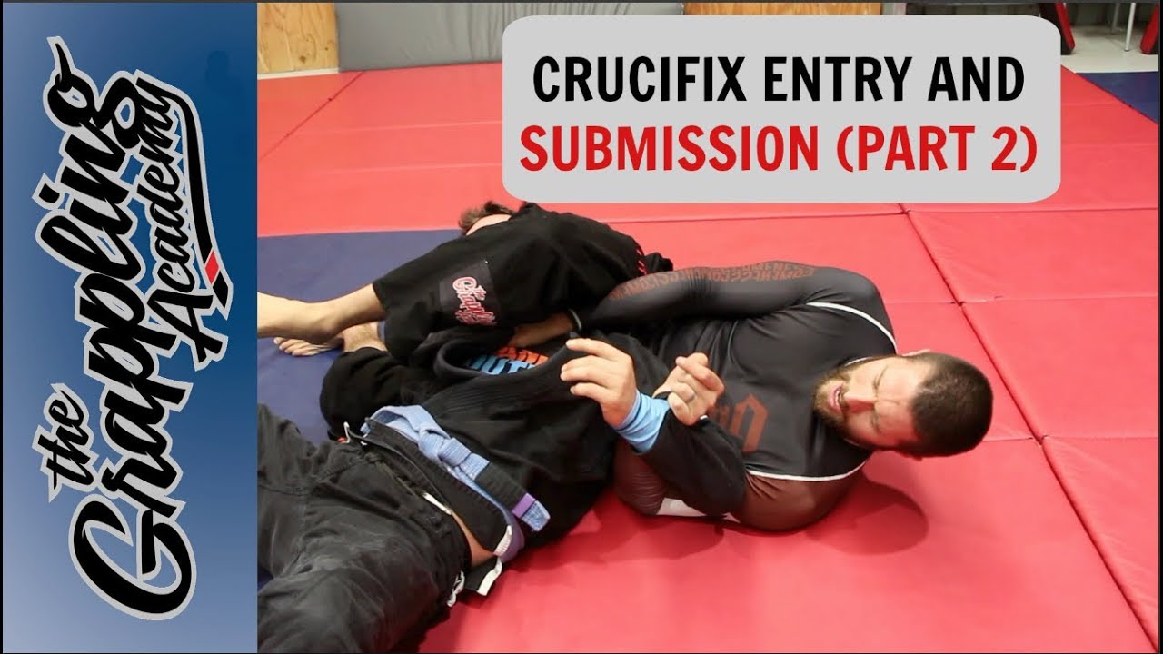 Crucifix Entry And Submission - Part 2 - YouTube