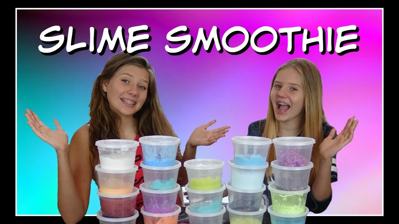 SLIME SMOOTHIE || MIXING ALL OUR SLIMES || Taylor and Vanessa - YouTube