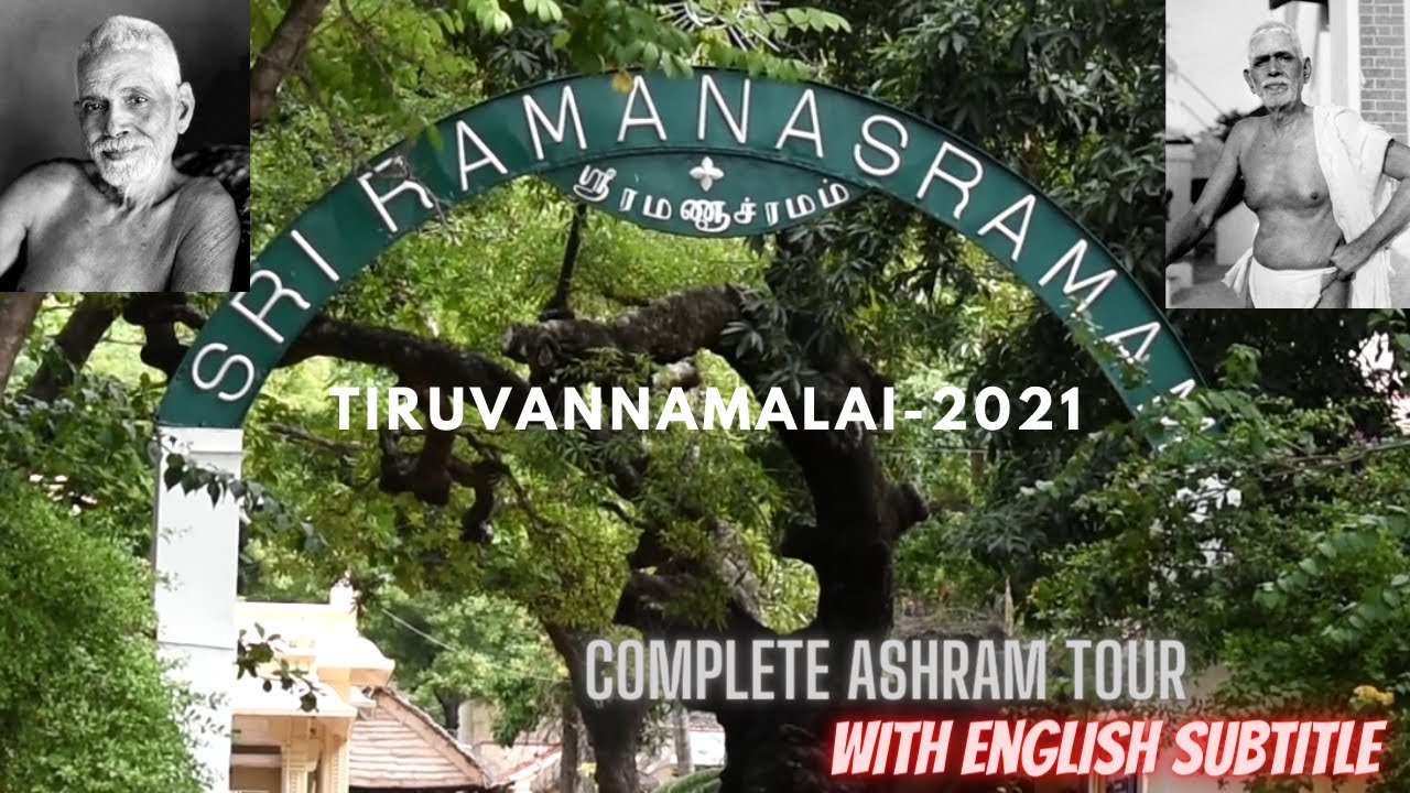 Sri Ramana Maharshi Ashram Tiruvannamalai 2021|| Sri Ramanaashram ...