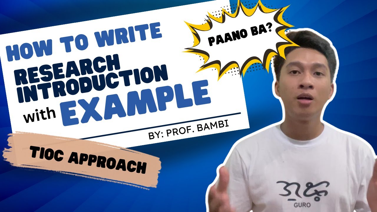 PAANO SUMULAT NG RESEARCH INTRODUCTION? #1 : WITH EXAMPLE | TIOC ...