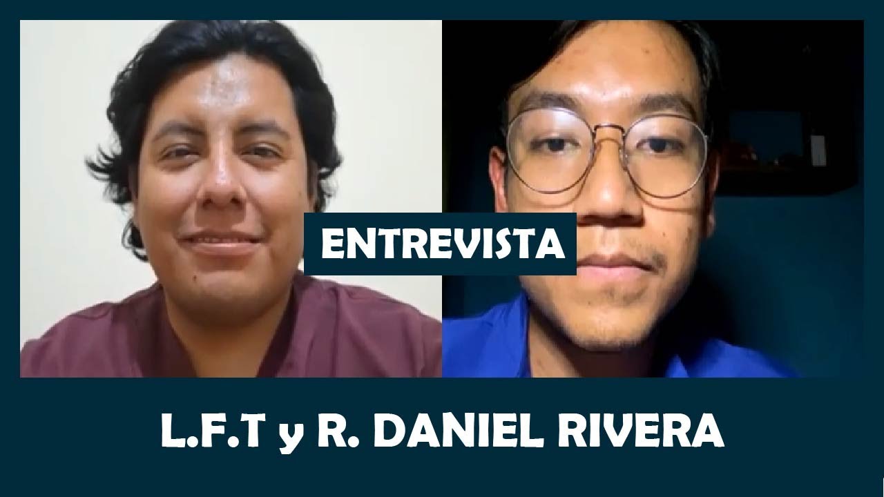 ENTREVISTA #97 L.T.F. y R. DANIEL RIVERA S - YouTube
