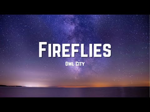Owl City - Fireflies (Lyrics) - YouTube