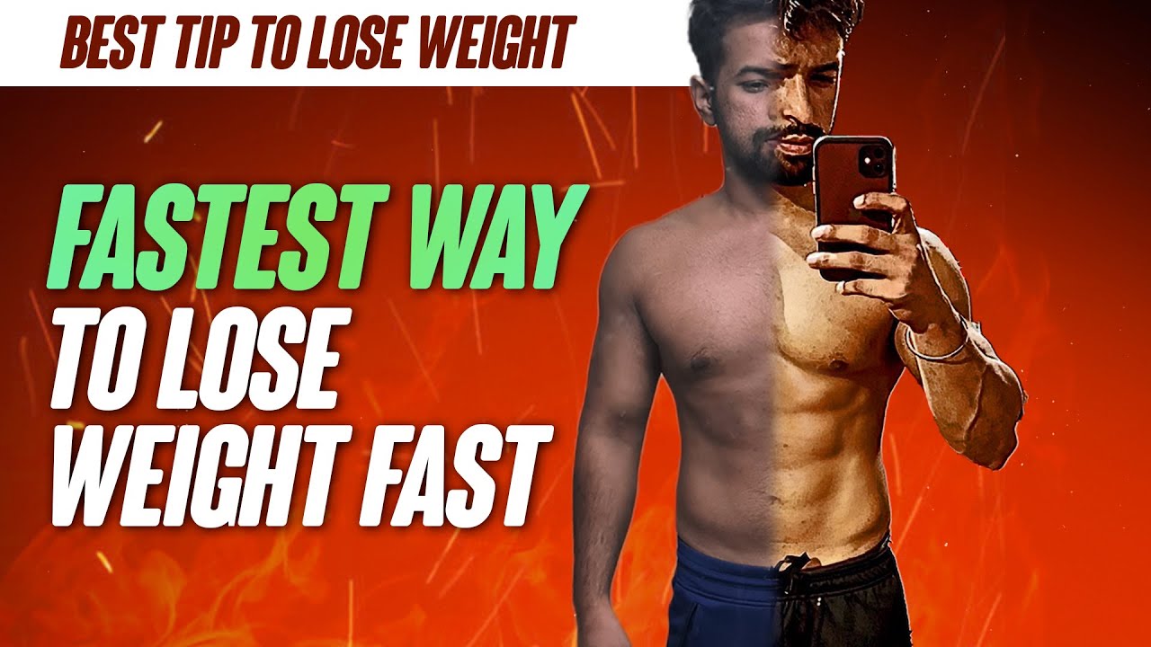 Fastest way to lose weight | Best tip for weightloss #weightloss - YouTube
