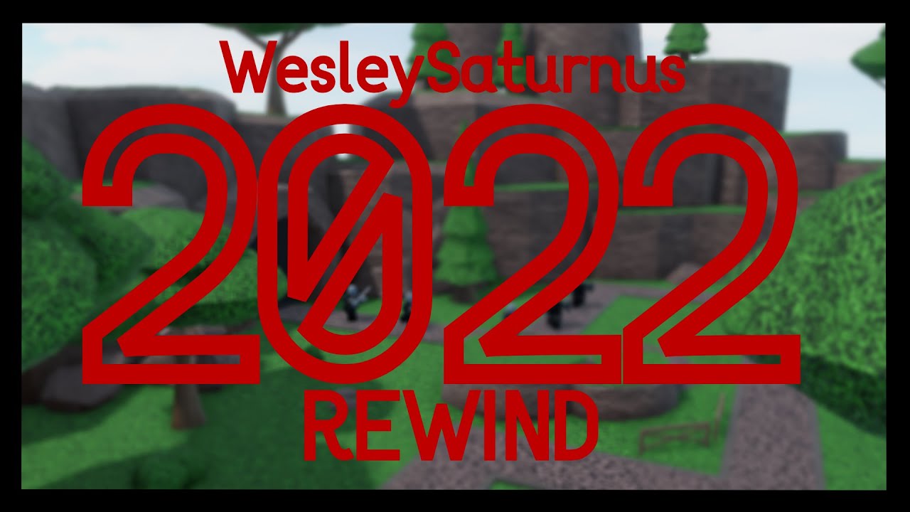 WesleySaturnus 2022 REWIND | New Years Special - YouTube