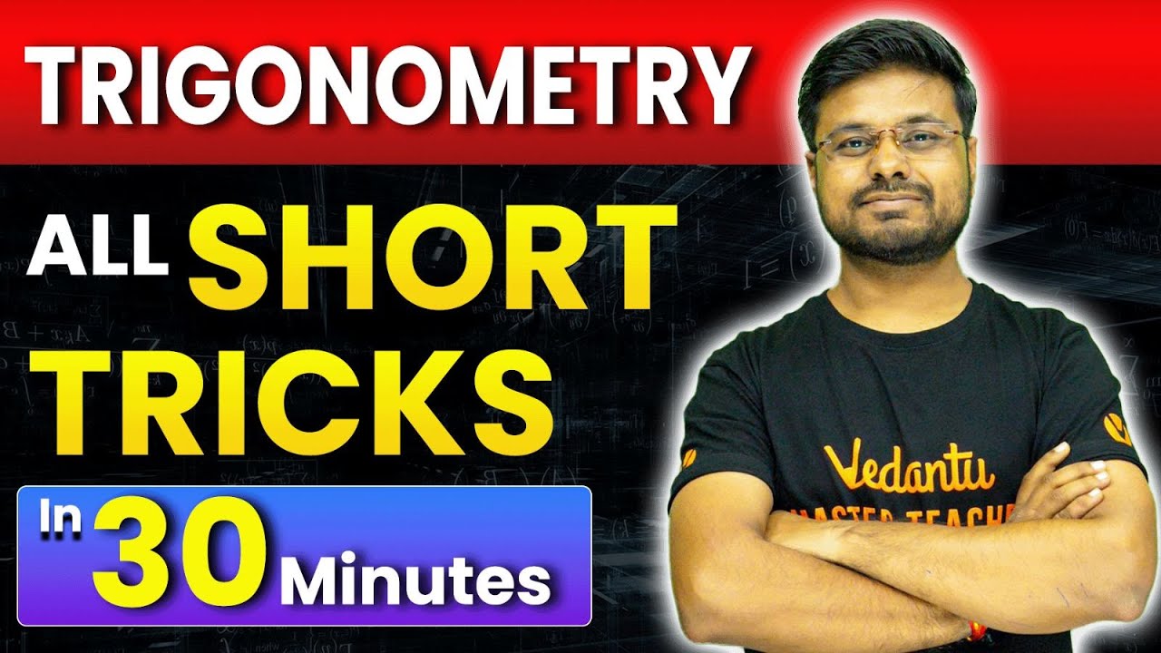 All Trigonometry Short Tricks in 30 Minutes | Class 11, 12 , JEE Mains ...