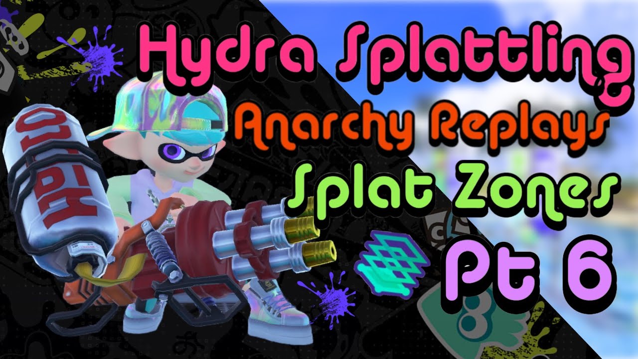 Splatoon 3: Hydra Splattling S+ Anarchy Battle Replays - Splat Zones Pt ...