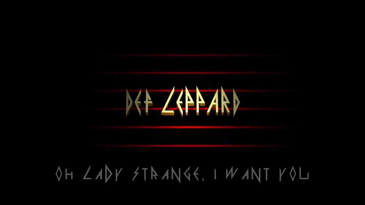 Def Leppard - Lady Strange - Lyrics - YouTube