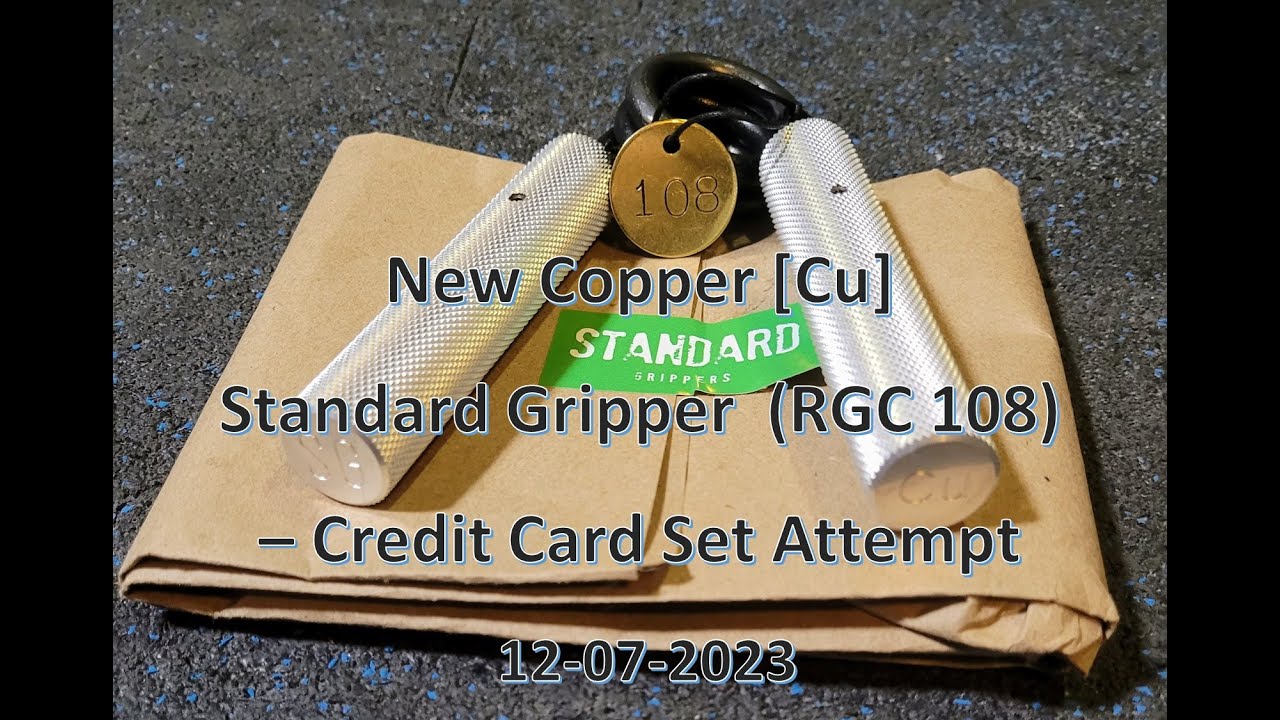 New Copper [Cu] Standard Gripper (RGC 108) - CCS Attempt 12-07-2023 ...