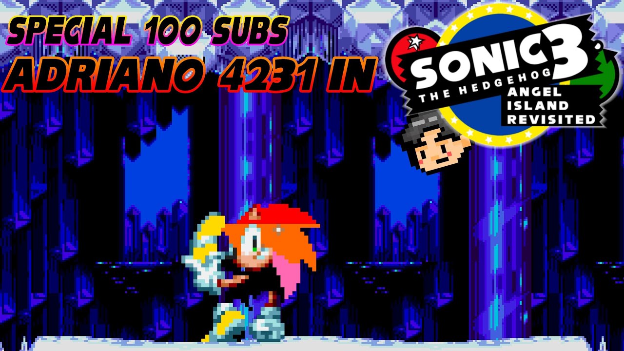Adriano 4231 in sonic 3 A.I.R. Special 100 subs - YouTube