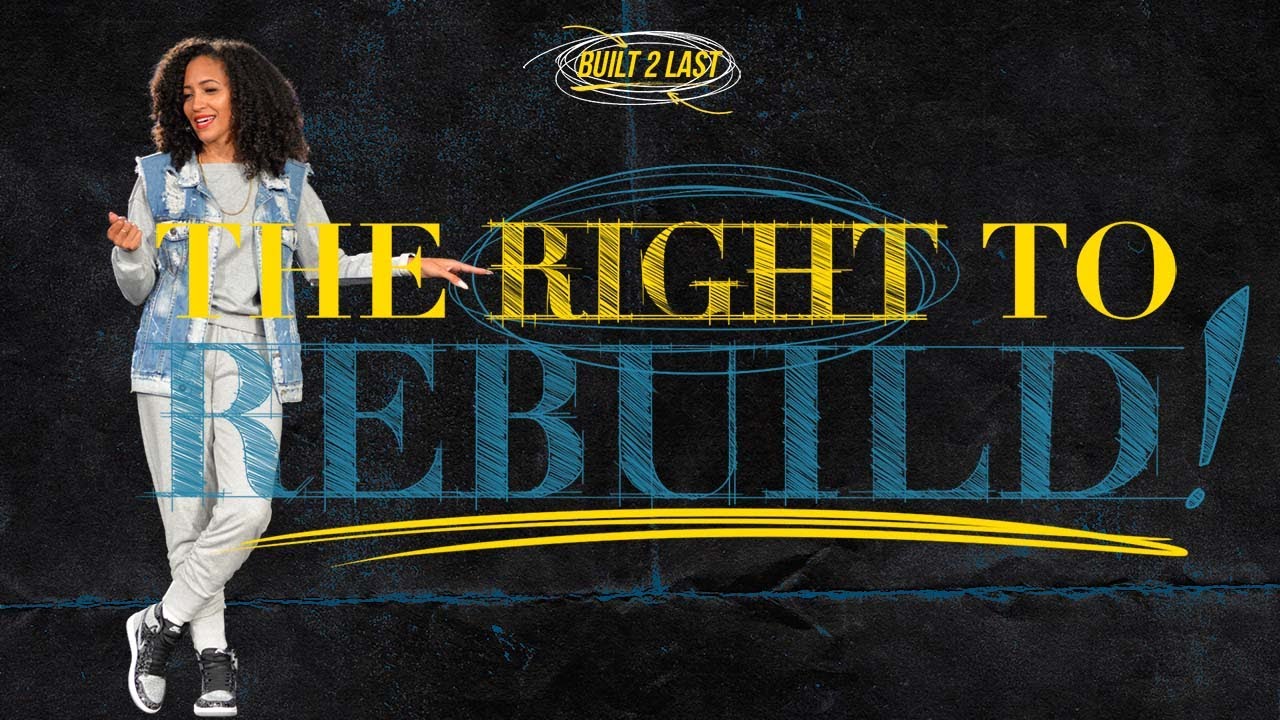 The Right to Rebuild! // Sunday Service // Built 2 Last // The Remedy ...