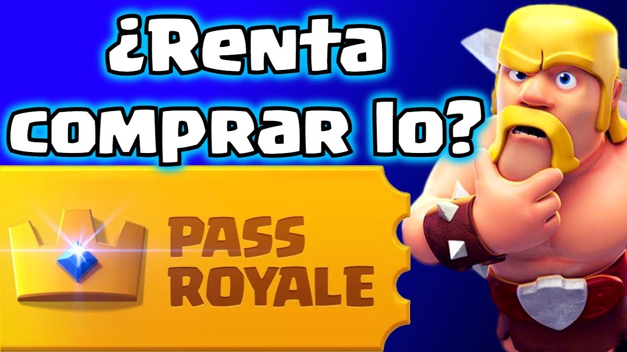 🟢 Vale la pena el Pass Royale ? ️ Beneficios del Pass Royale ...