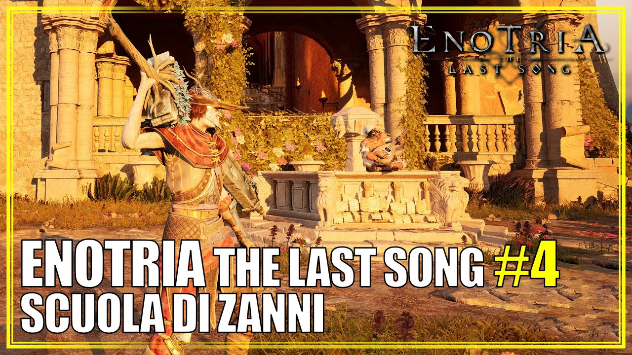 Scuola di Zanni Enotria The Last Song Guida Completa 4 - YouTube