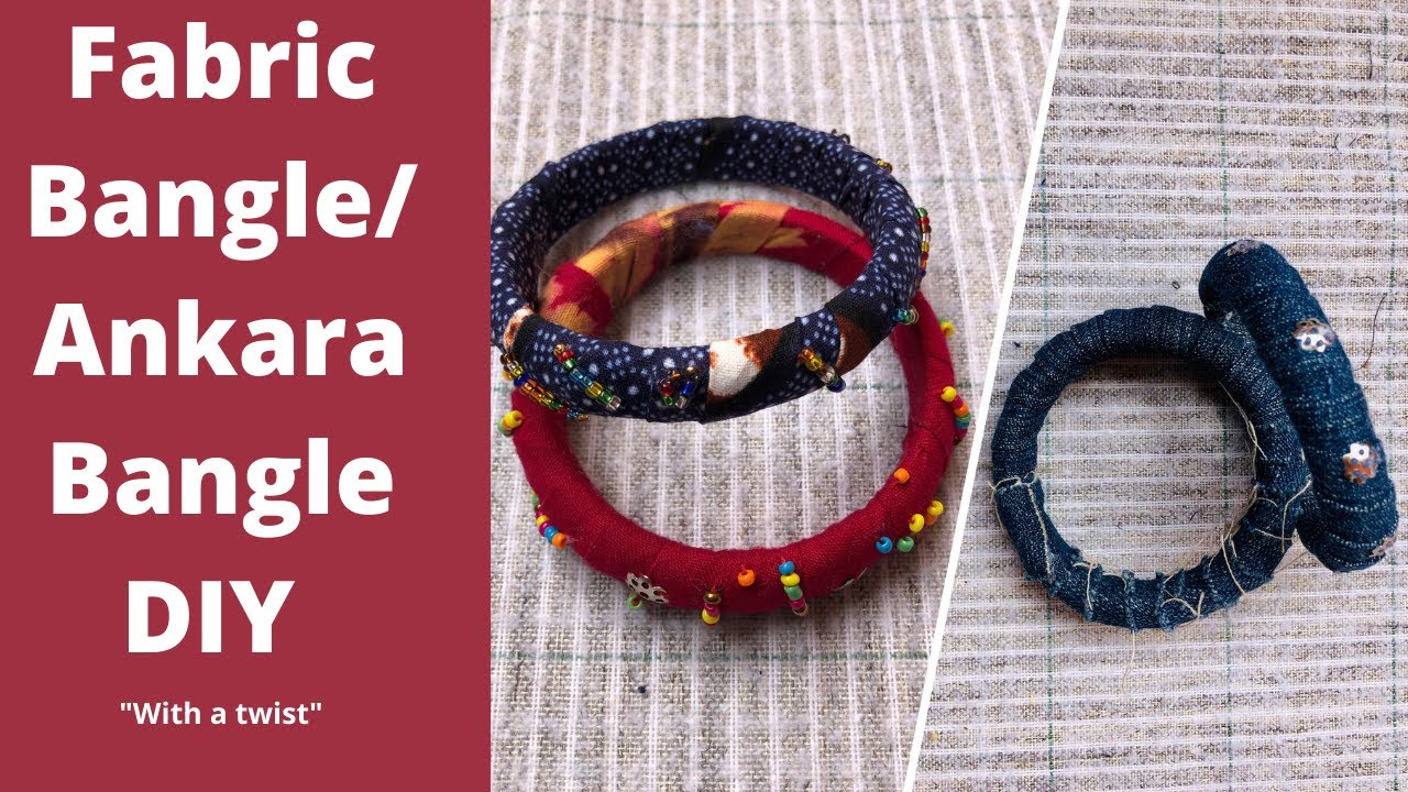 DIY Fabric Wrapped Bangle Bracelets with a Twist/ Ankara/ Print Bangle - YouTube
