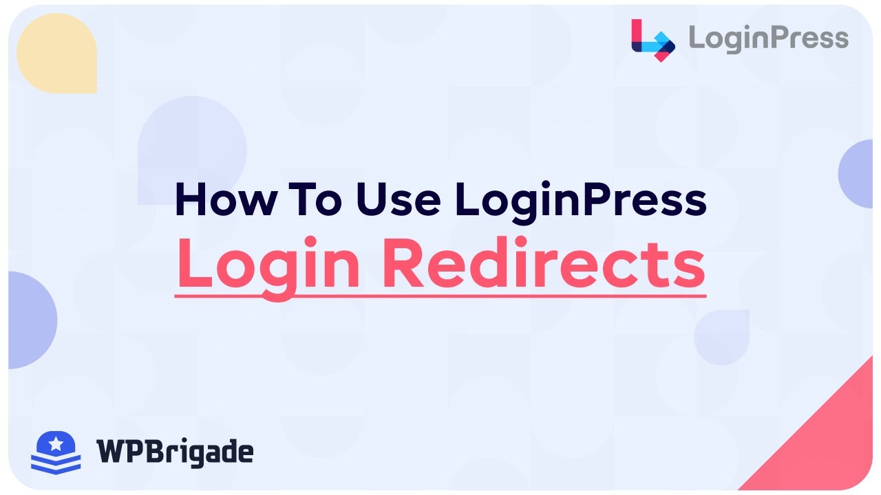 How To Use LoginPress Add-On: Login Redirects - LoginPress - YouTube