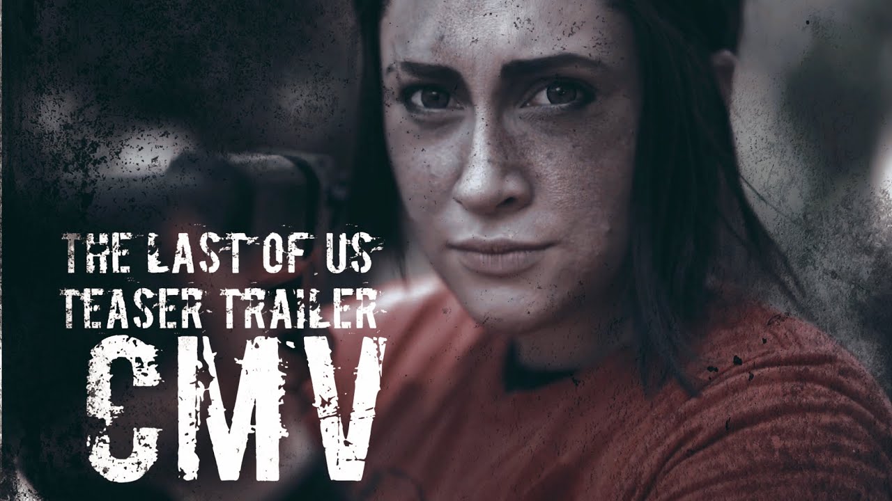 The Last of Us - CMV Trailer - YouTube