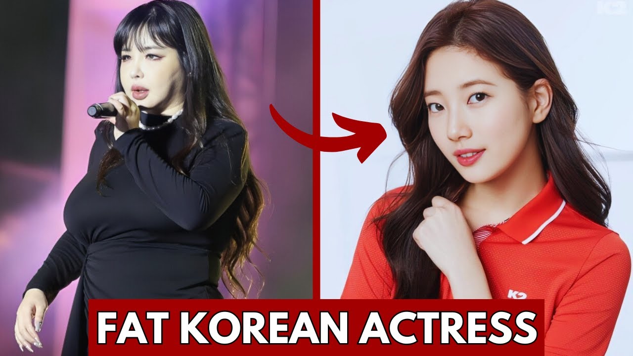 TOP KOREAN ACTRESSES WHO WERE FAT | FAT KOREAN ACTRESS | BAE SUZY | IU ...