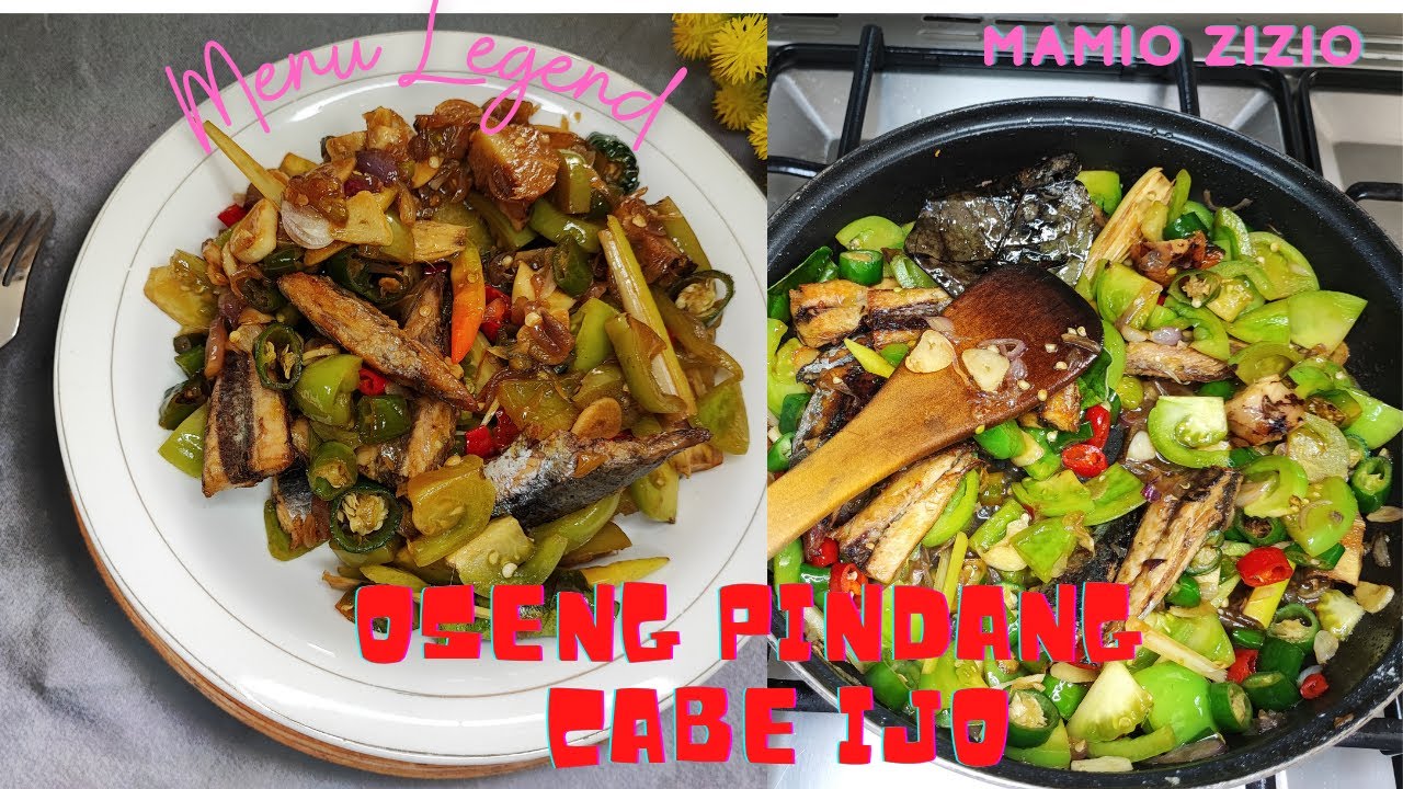 Lauk legendaris yang selalu di cari.. Oseng Pindang cabe Hijau - YouTube