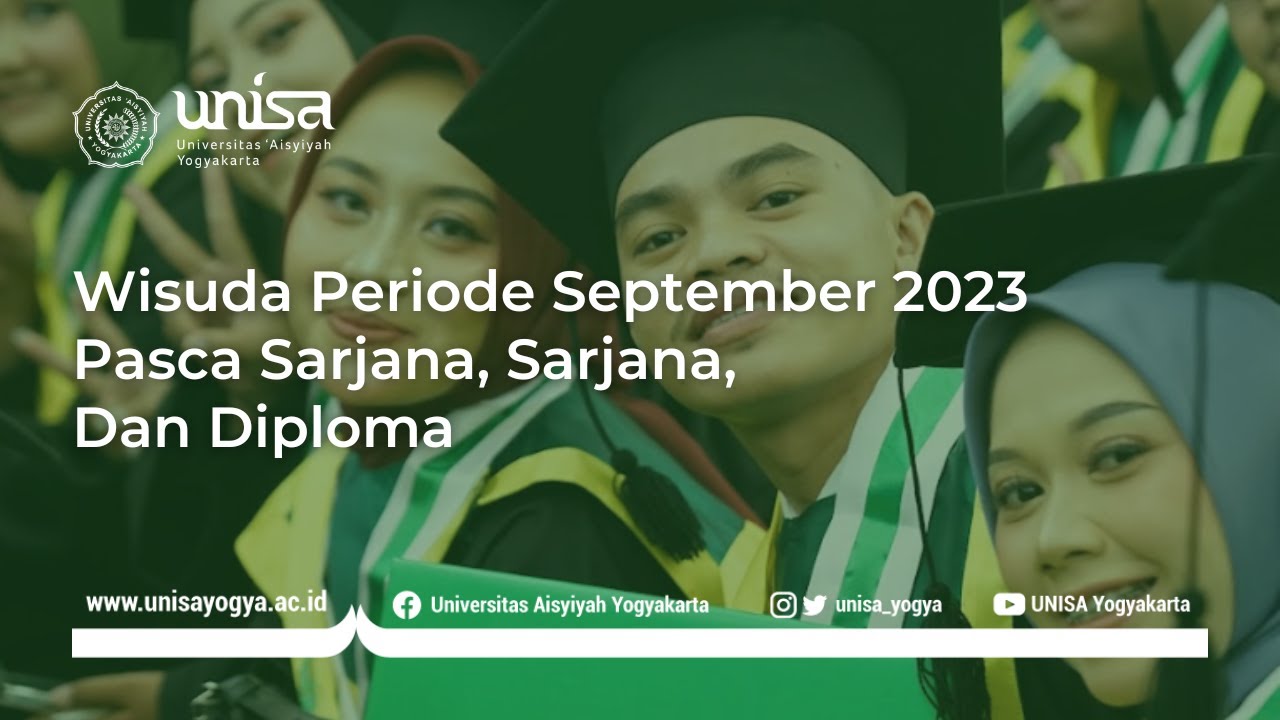 Aftermovie Wisuda UNISA Yogyakarta Periode September 2023 - YouTube