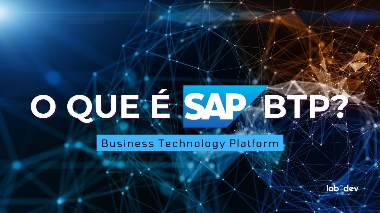 O que é o SAP Business Technology Platform (BTP)? - YouTube