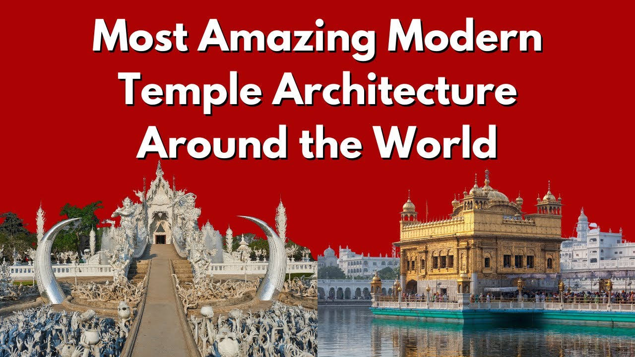Most Amazing Modern Temple Architecture Around the World😱😲👀 - YouTube