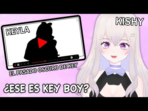 VTUBER KISHY CONOCE EL PASADO OSCURO DE KEY BOY [KISHY MISHI] - YouTube