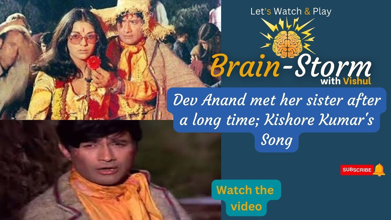 EP156: Dev Anand met her sister after a long time | Kishore Kumar Song ...