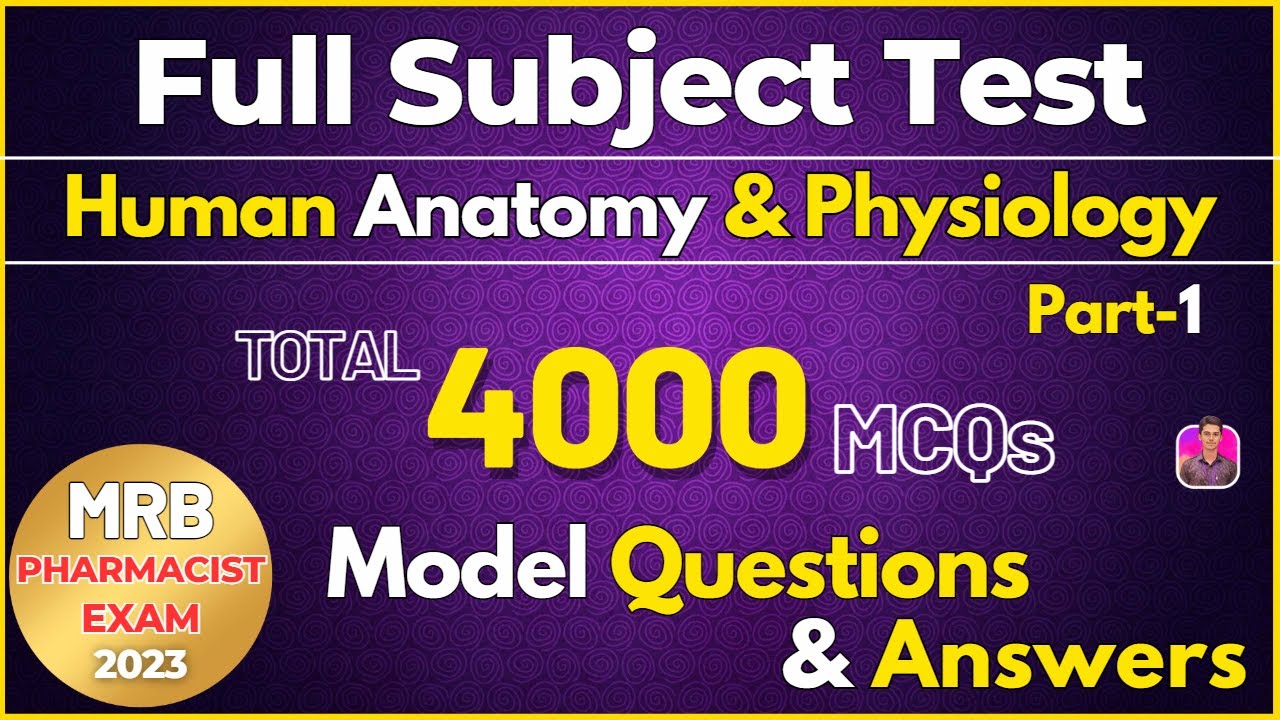 Part-1 MCQs on Human Anatomy & Physiology | Full Subject Test - YouTube