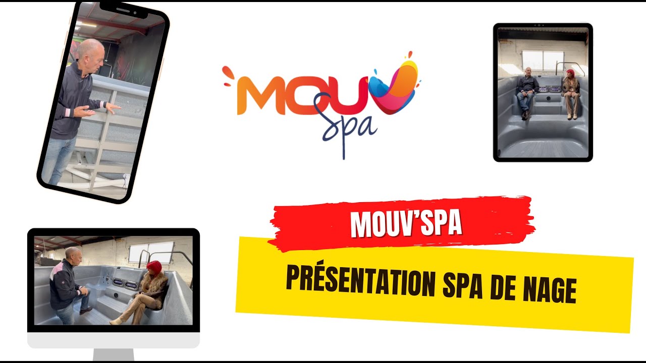 Mouv'Spa - Présentation Spa de Nage - YouTube