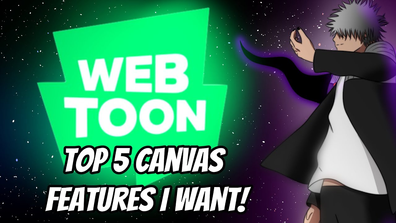 The Top 5 WEBTOON Canvas Features I Want! - YouTube