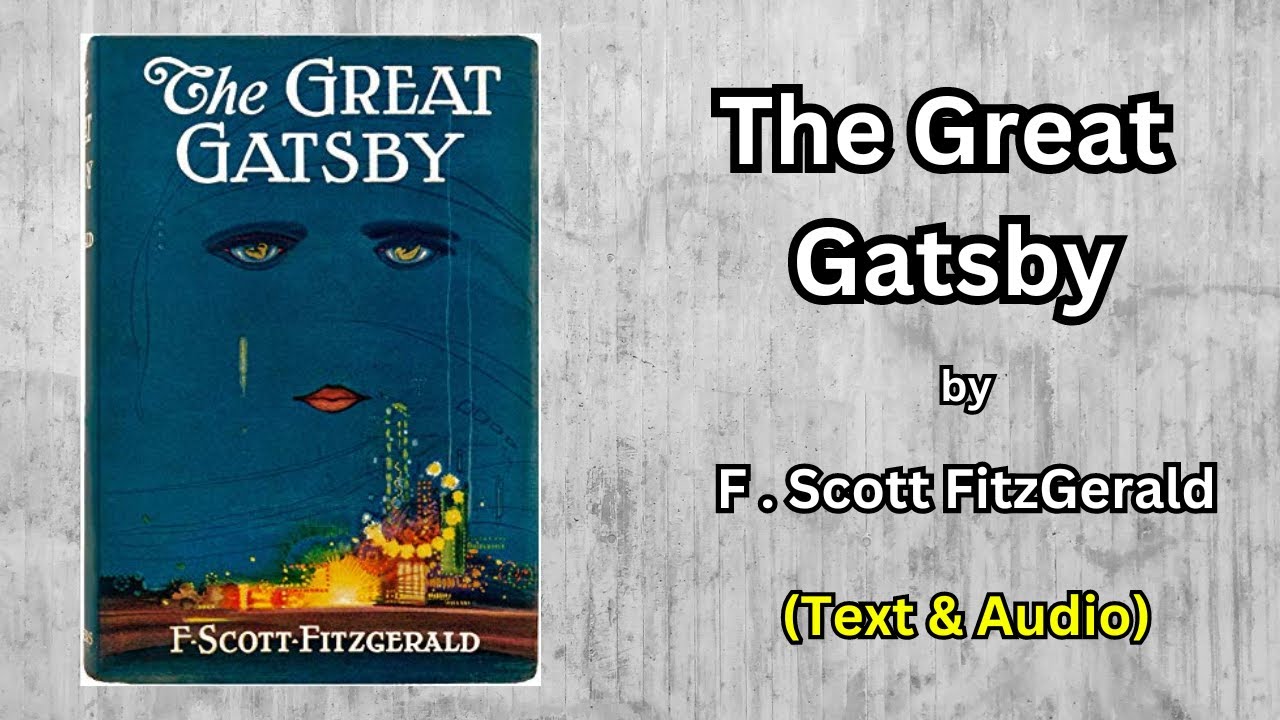 The Great Gatsby by F. Scott Fitzgerald. Audiobook with Text - YouTube